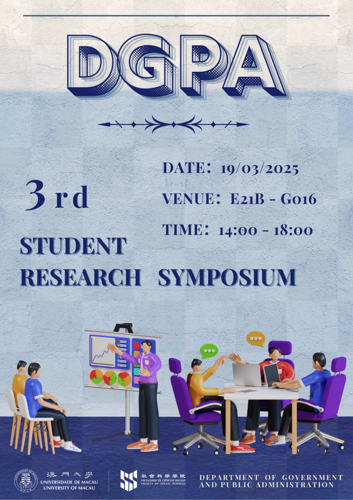 FSS-DGPA 3rd Student Research Symposium - Faculty of Social Sciences | University of Macau